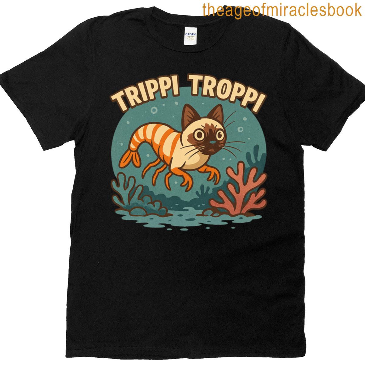 Trippi Troppi Cat Shrimp Meme Funny Italian Brainrot Style Oversized T ...