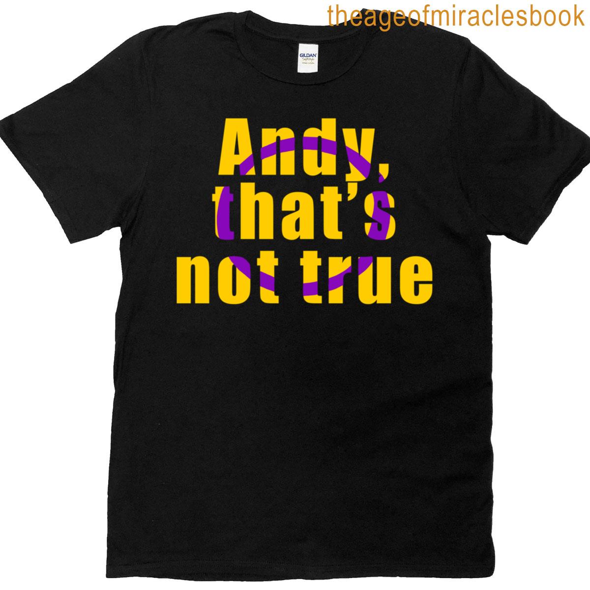 Andy Thats Not TRUE Oversized T-shirt