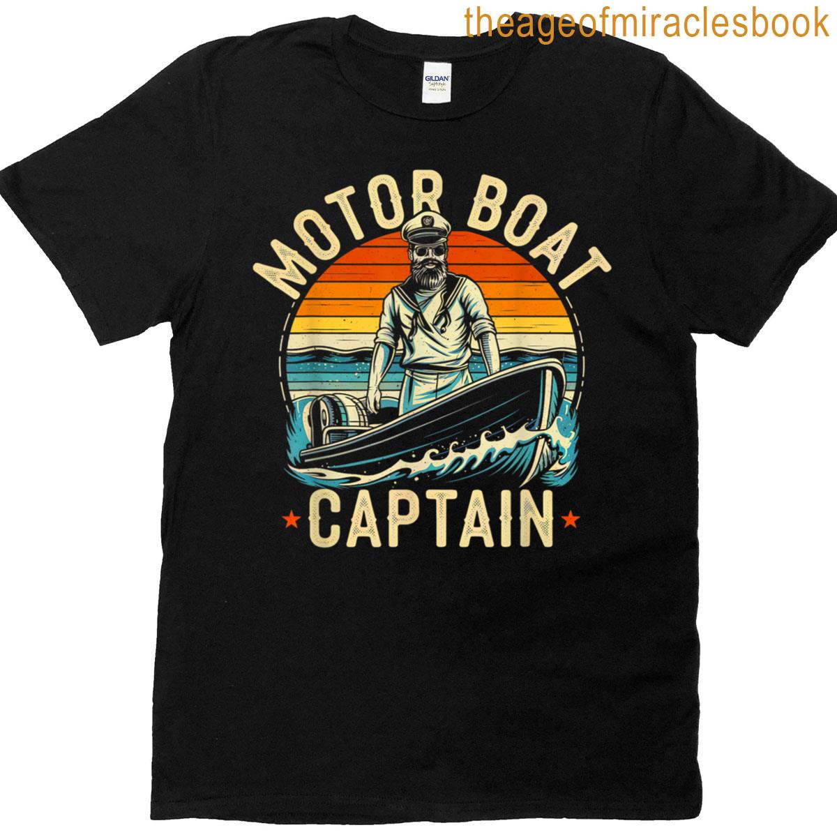 Motor Boat Captain Funny Pontoon Boating Motorboat Captain T-shirt