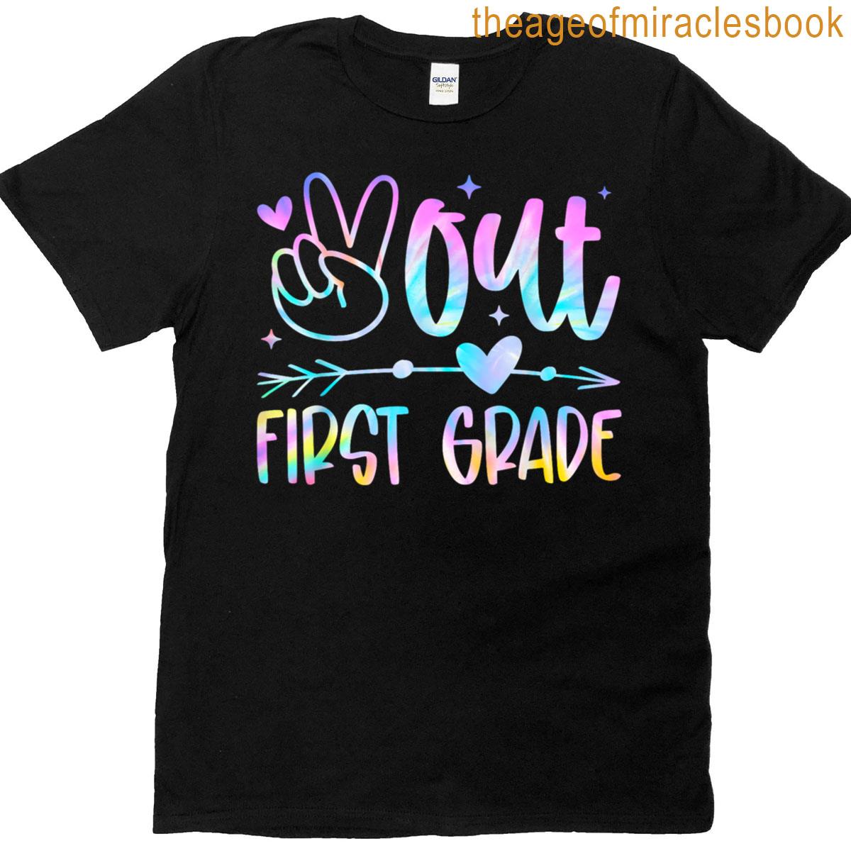 Peace Out First Grade Cute Tie Dye Last Day Of 1st Grade T-shirt