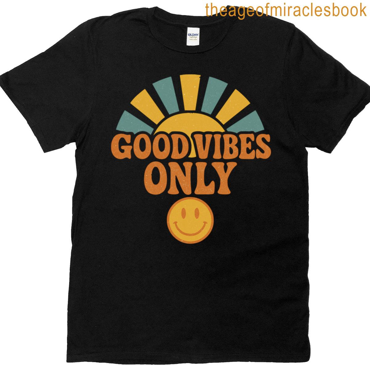 good vibes only T-shirt