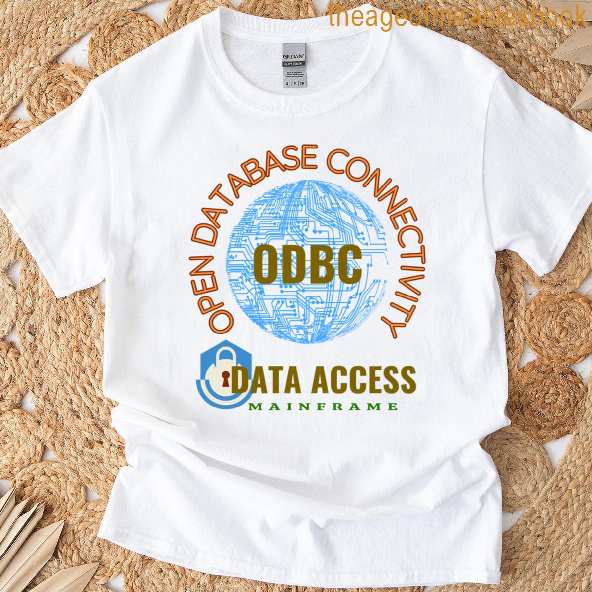 mainframe open database connectivity odbc T-shirt