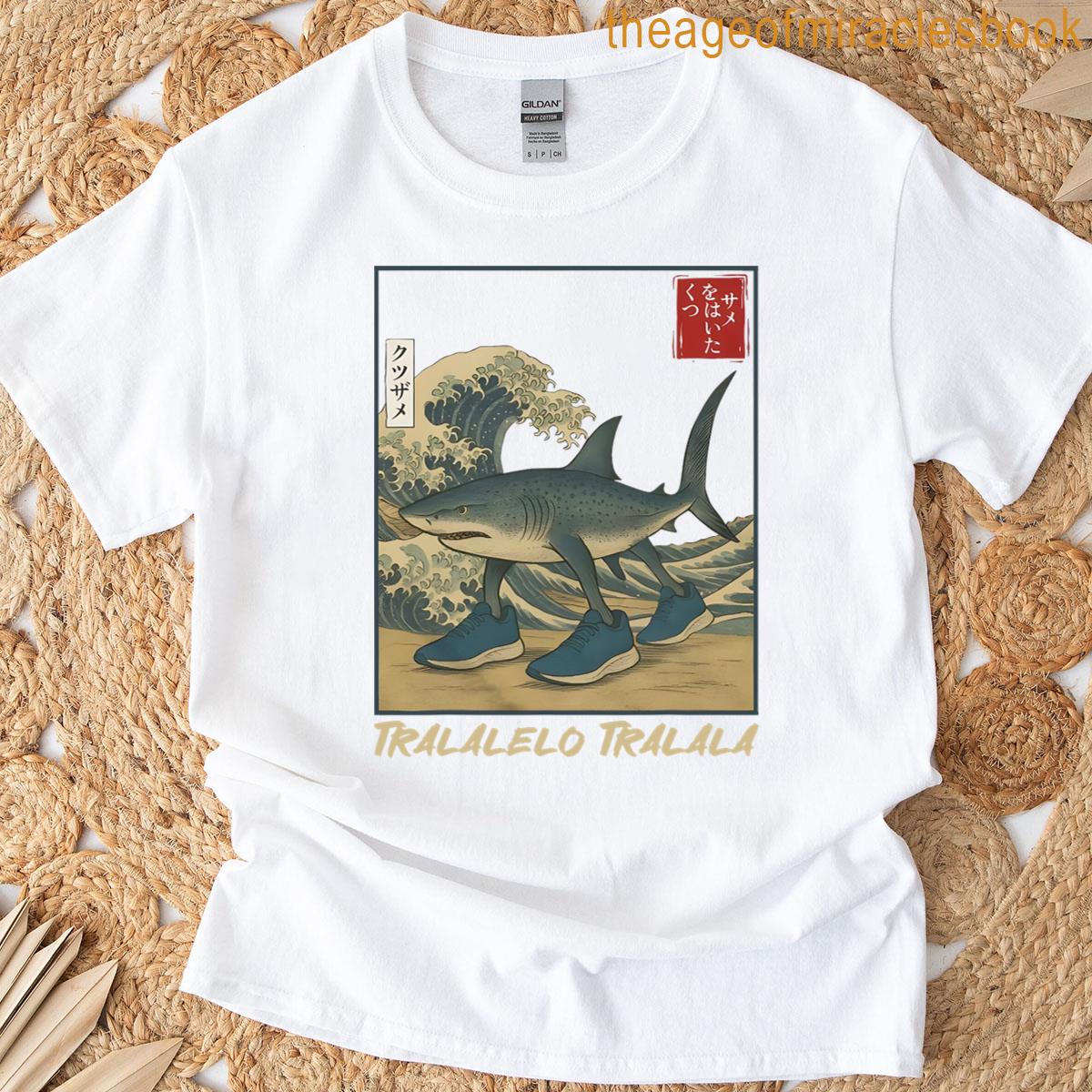 tralalero tralala funny shark meme italian brainrot japanese T-shirt