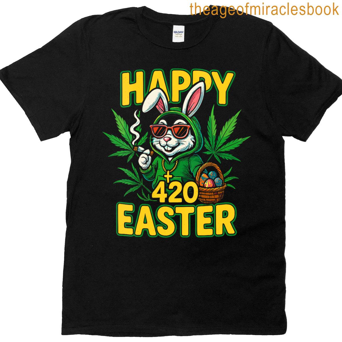 womens funny rabbit bunny happy easter 420 day T-shirt