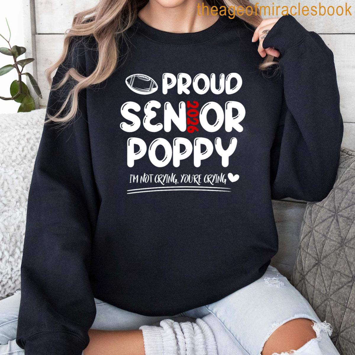 womens proud senior poppy 2026 football family im not crying T-shirt