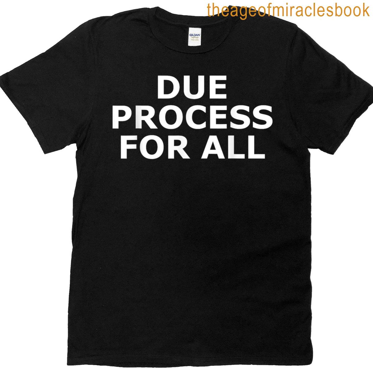 Due Process T-shirt