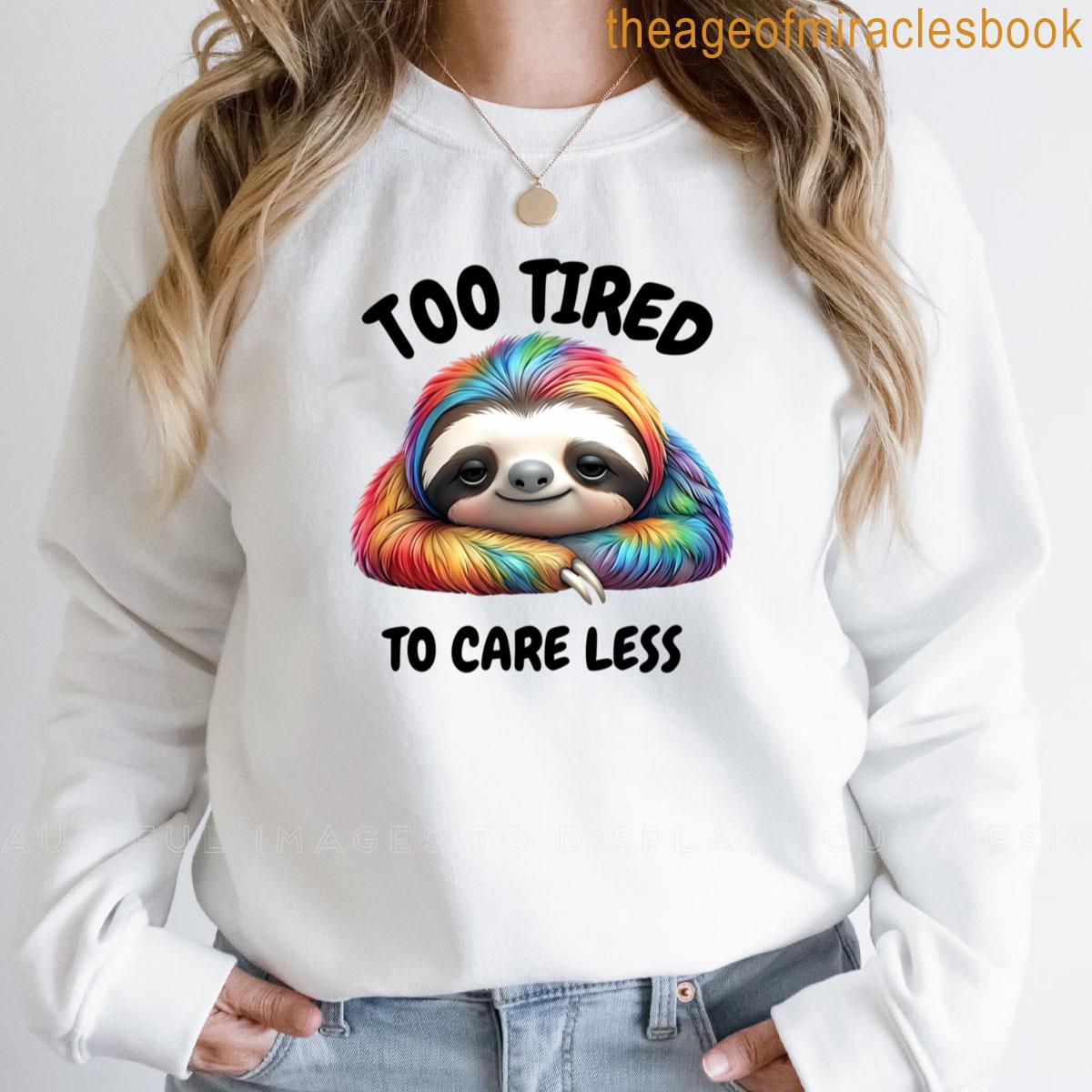 Zero Cares Sloth T-shirt