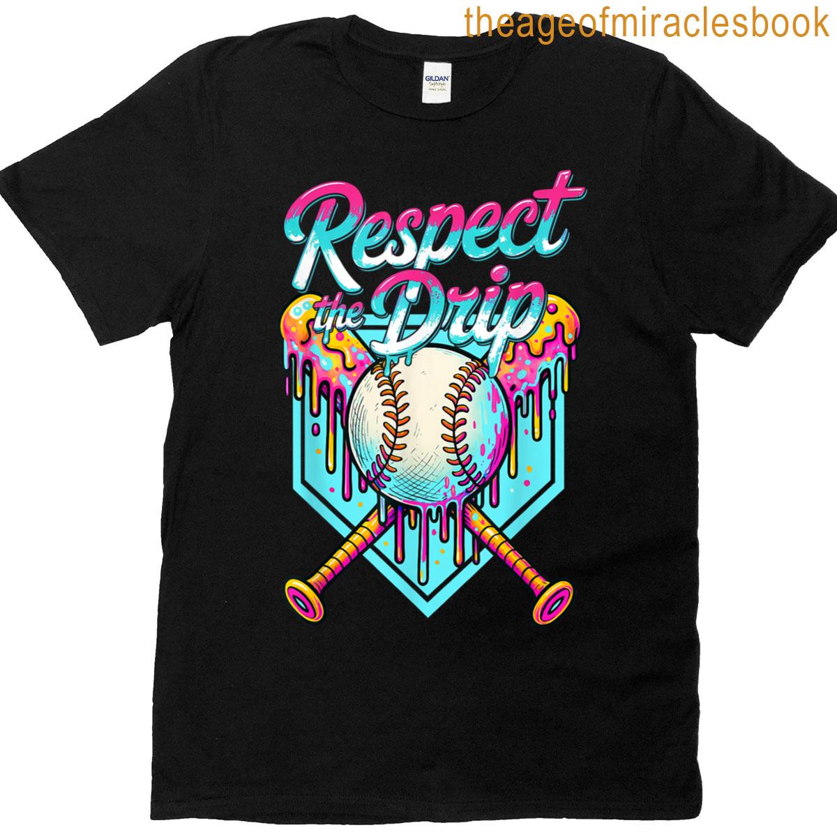 Baseball Drip Ice Cream Dripping Respect The Drip T-shirt