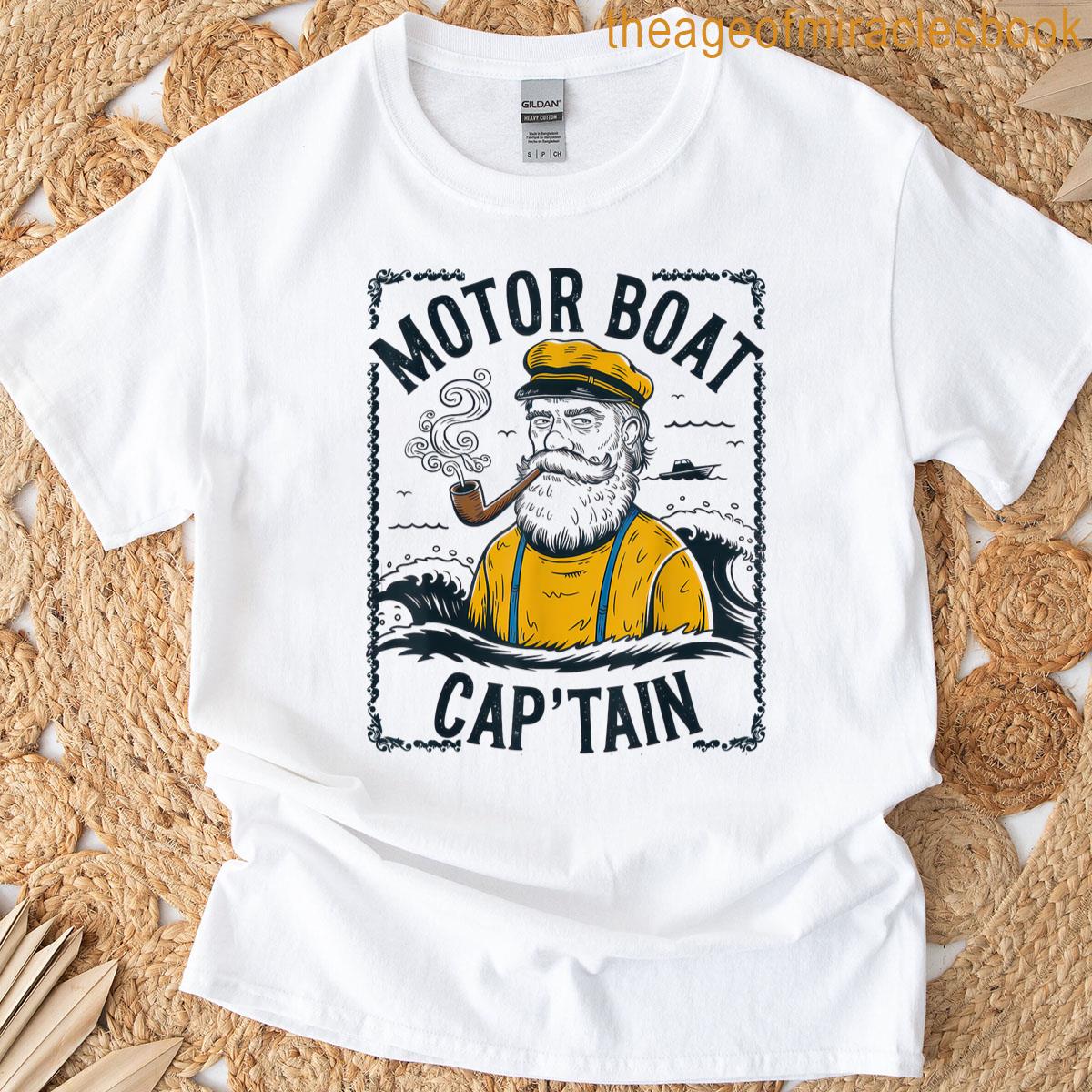 Motor Boat Captain Men Women Chummy Pontoon Boating T-shirt
