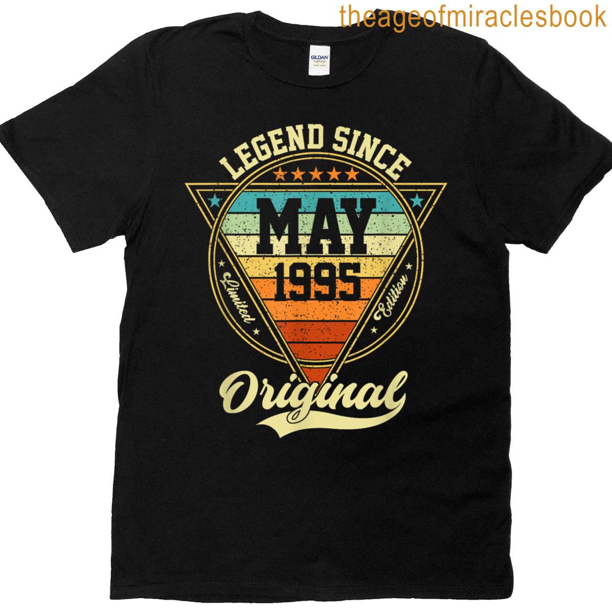 Vintage 30th Birthday Legend Since May 1995 T-shirt