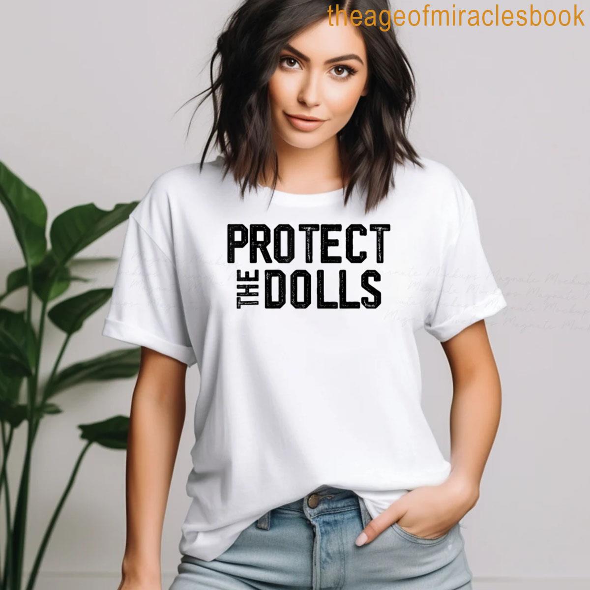 Protect The Dolls Trans Pride Protect Trans Rights T-shirt