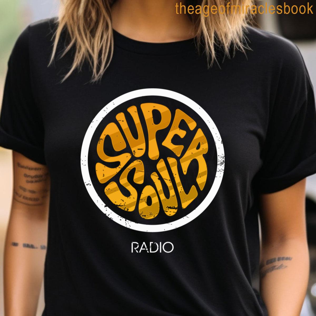 Super Soul Radio T-shirt