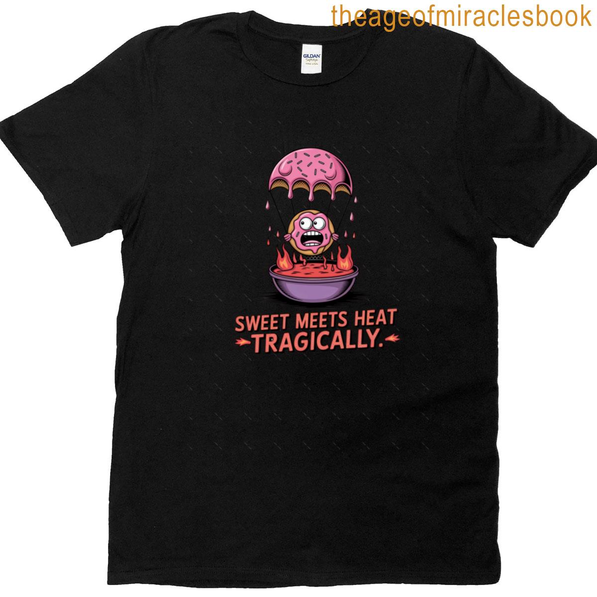 Sweet Meets Heat Tragic Flavor Collision Oversized T-shirt