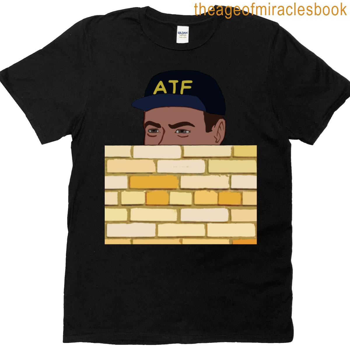 Atf Guy Fence Peeking - Meme Gun Rights T-shirt