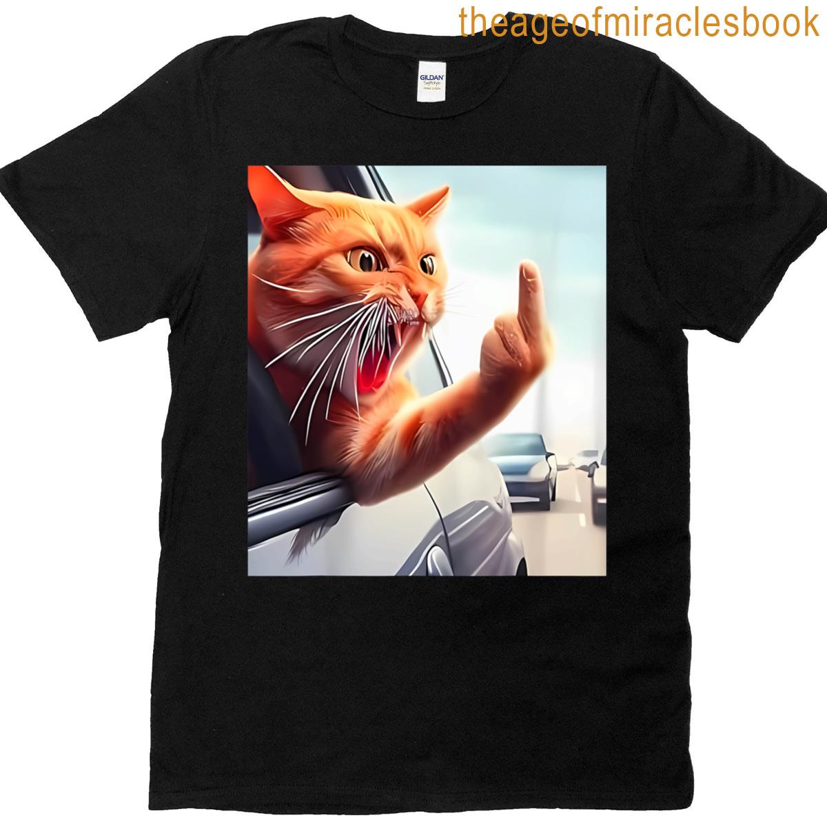 Funny Cat Middle Finger Hilarious Cat In The Car Cats Lover T-shirt