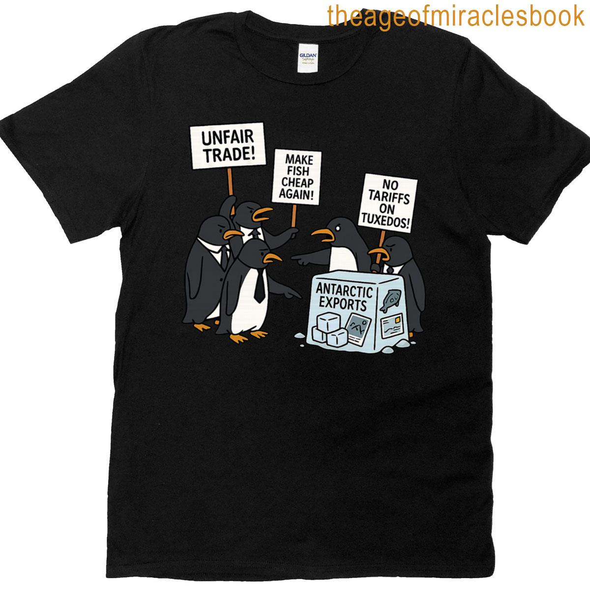 Penguins Protest Against Trump Tariffs Funny Penguin Tariff T-shirt