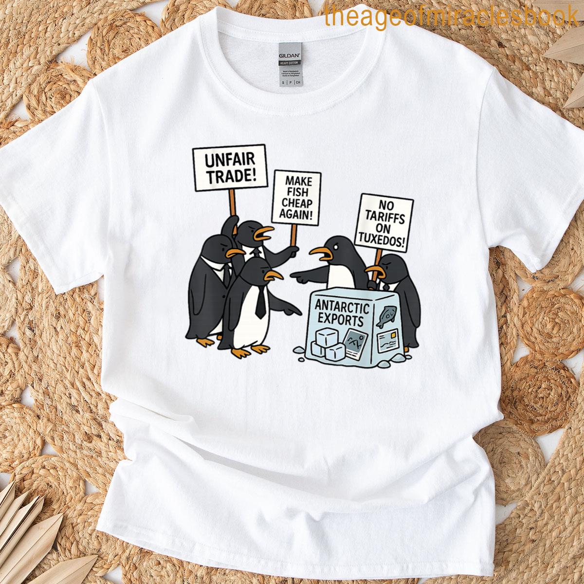 Penguins Protest Against Trump Tariffs Funny Penguin Tariff T-shirt
