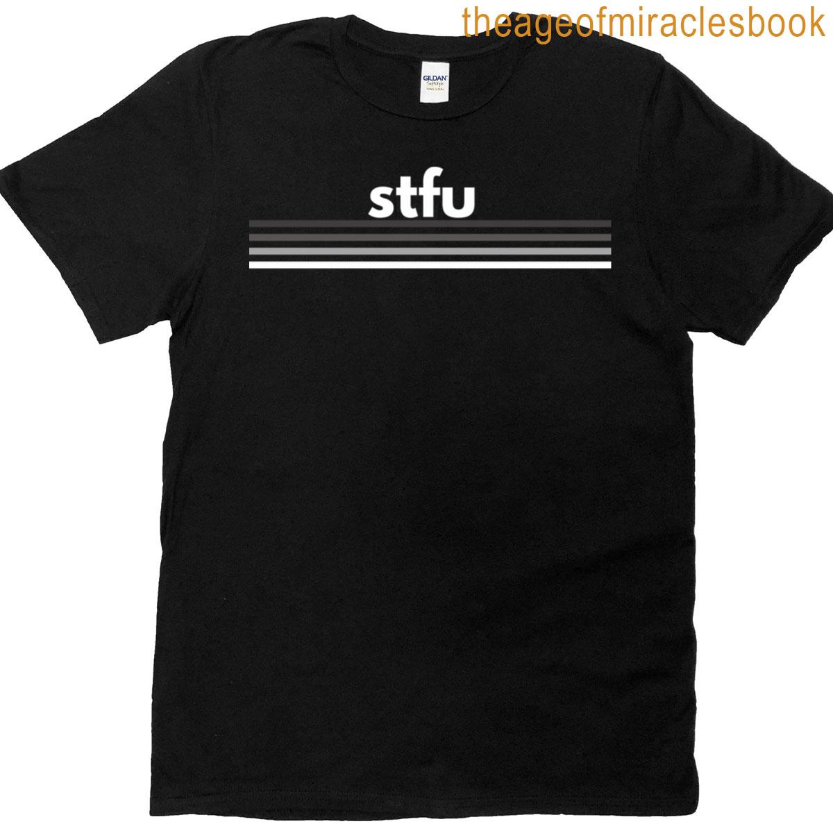 Stfu Classic T-shirt