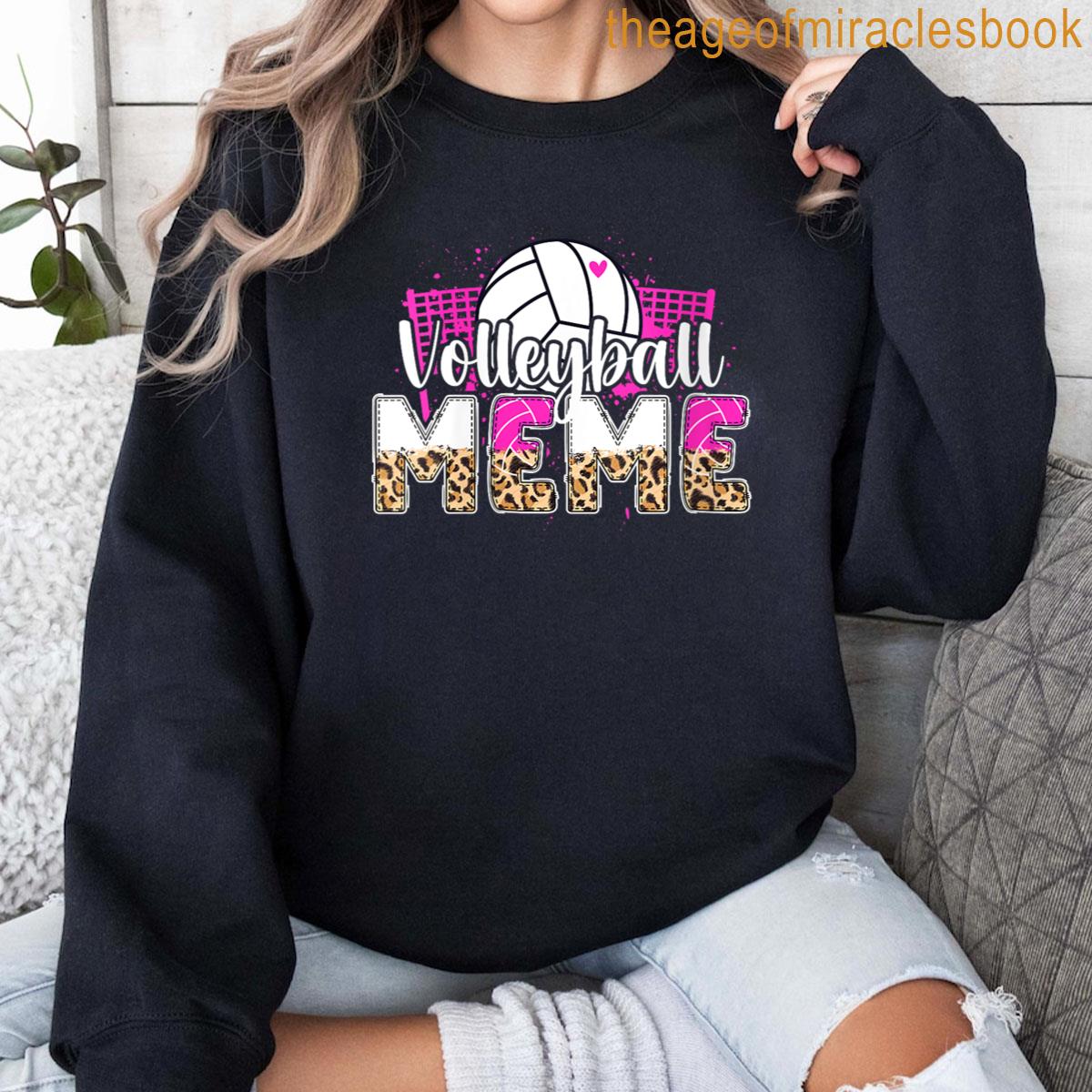 Womens Volleyball Meme Leopard Meme Of A Volleyball Player Meme T-shirt