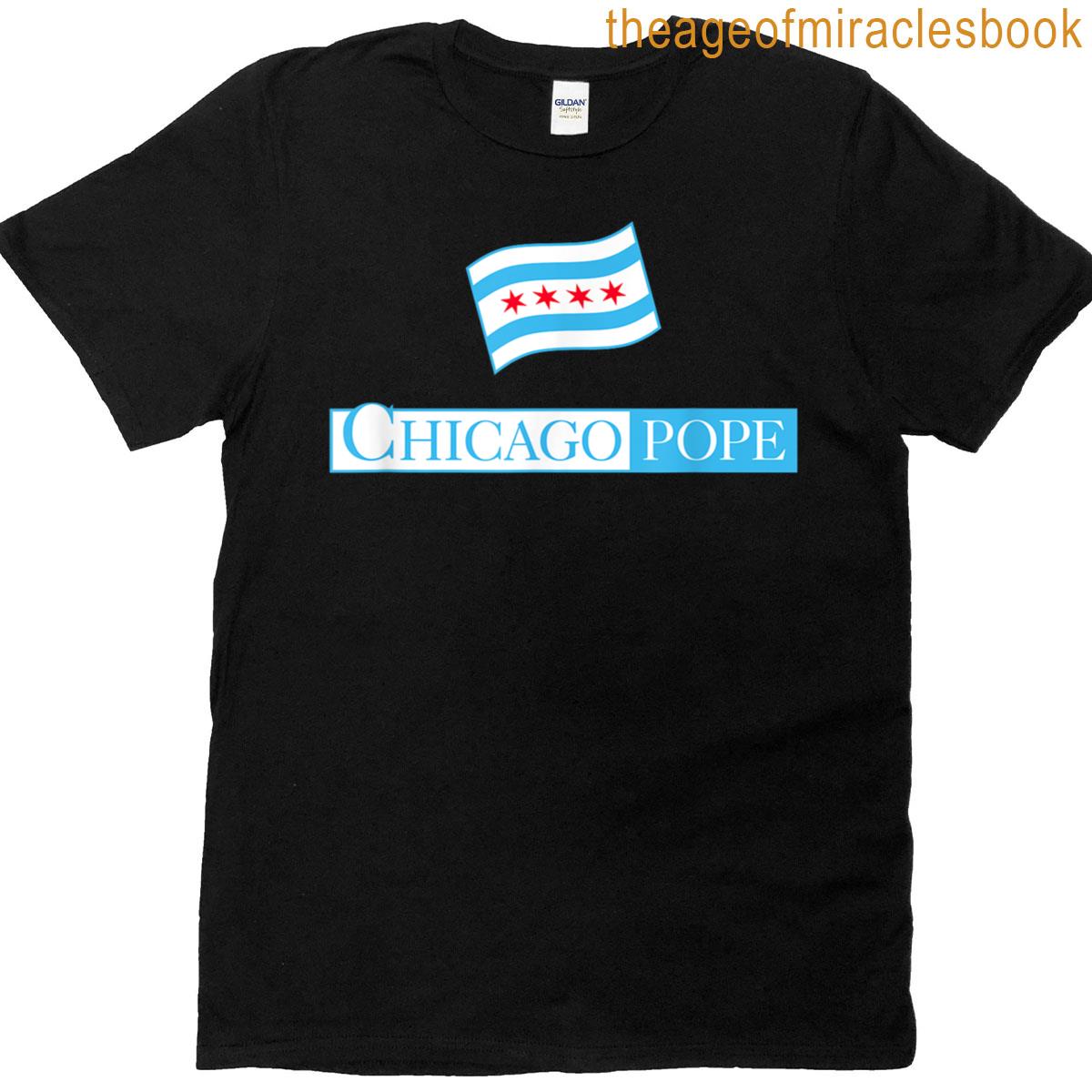 Chicago Pope Leo Xiv With Chicago Flag Funny T-shirt