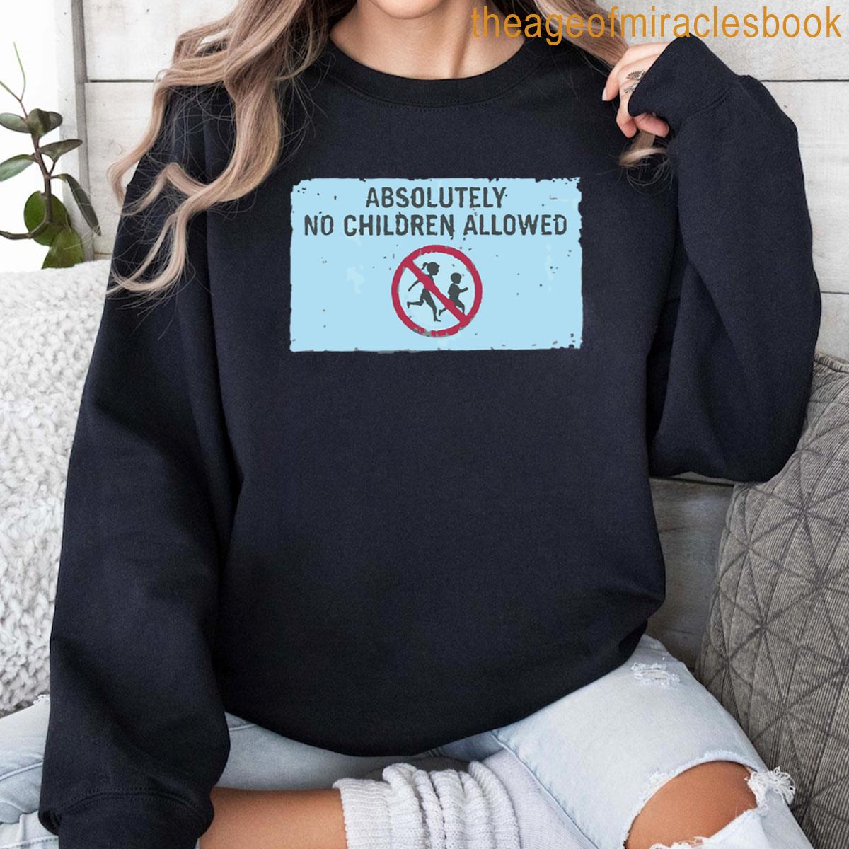 Absolutely No Children Allowed - A Minecraft Movie T-shirt