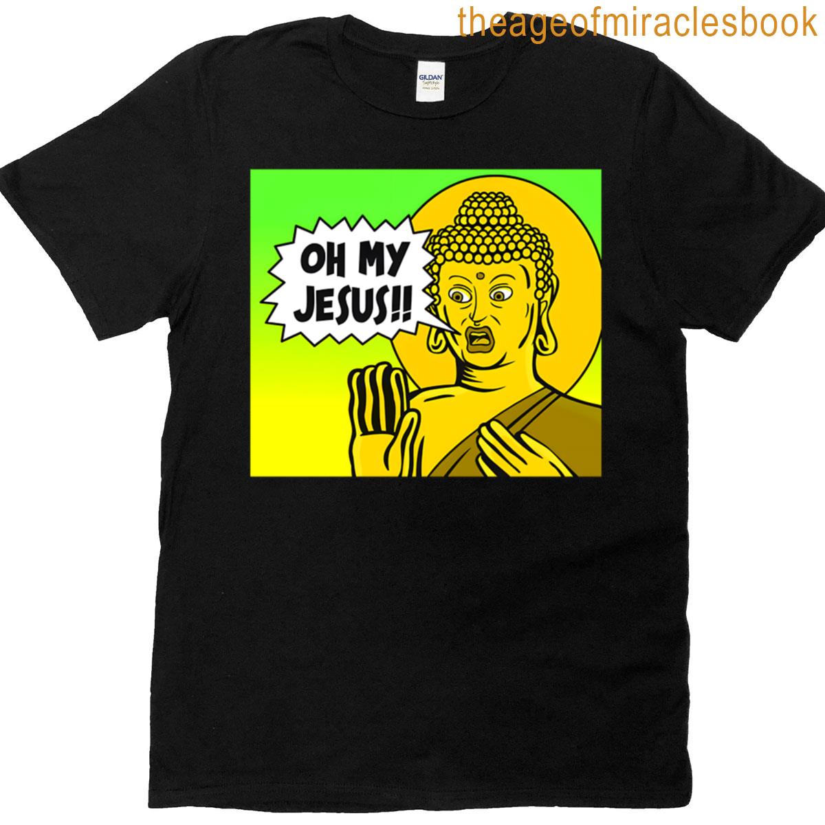 Oh My Jesus T-shirt