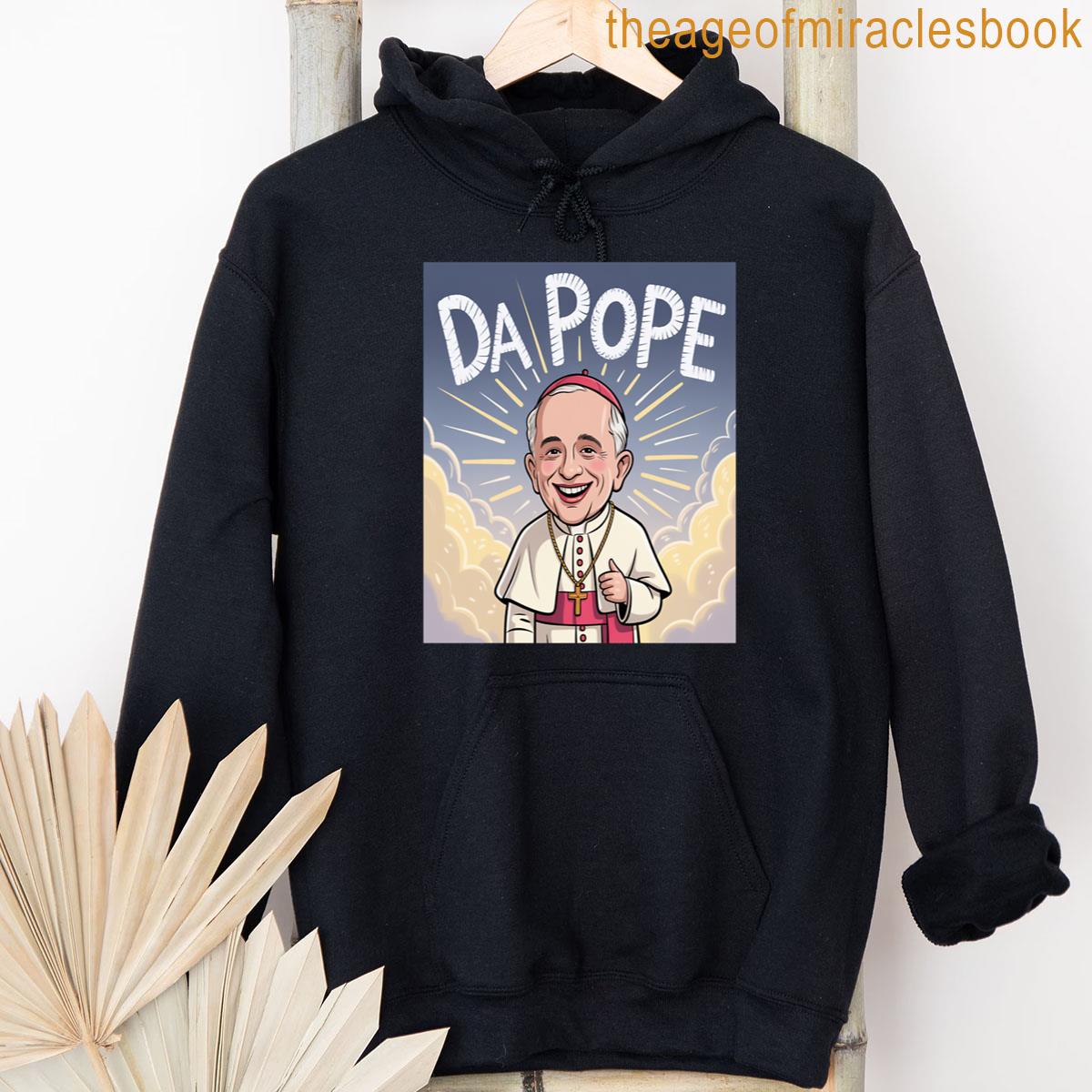 Funny Pope Da Pope T-shirt