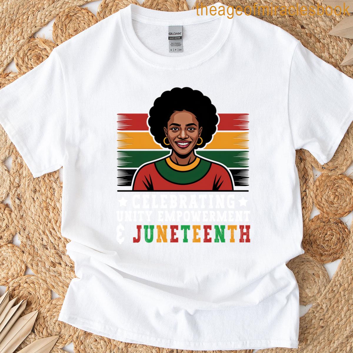 Juneteenth 1865 Celebrating Unity Empowerment Juneteenth T-shirt