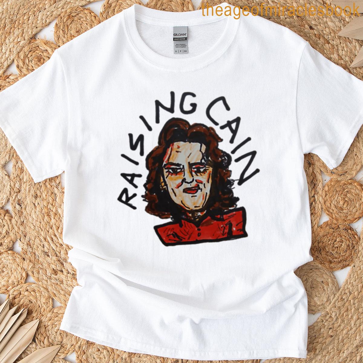 Raising Cain T-shirt