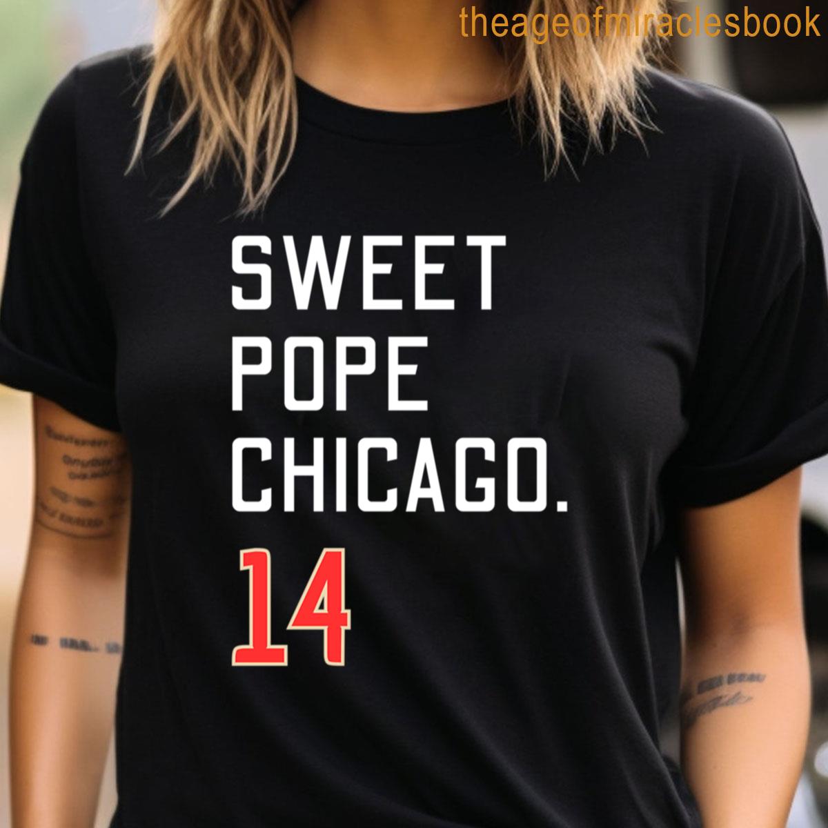 Sweet Pope Chicago 14 Cool Pope Leo Xiv Robert Francis Prevost Funny Da ...