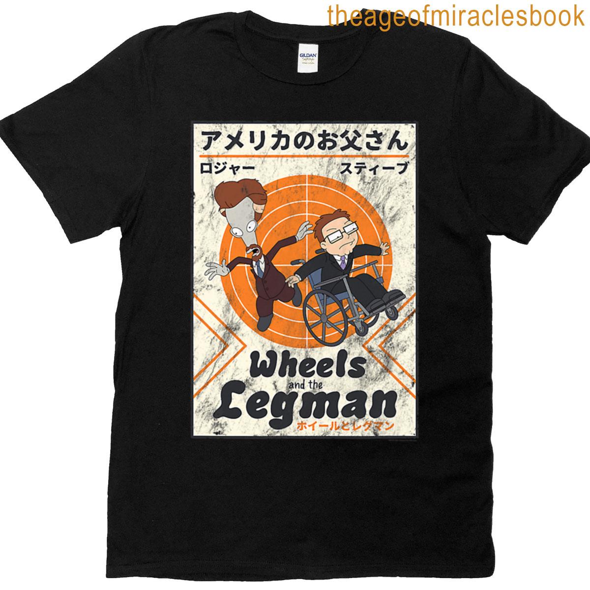 American Dad Wheels And The Legman T-shirt