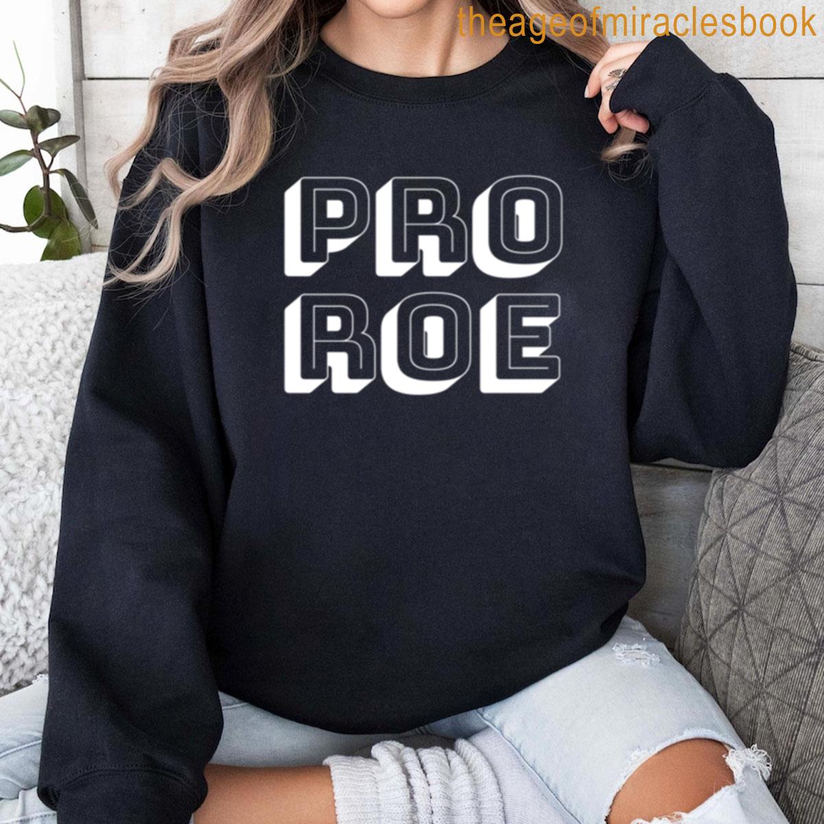 Pro Roe White T-shirt