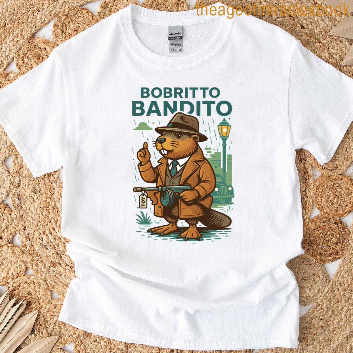 Bobrito Bandito Italian Brainrot Memes T-shirt