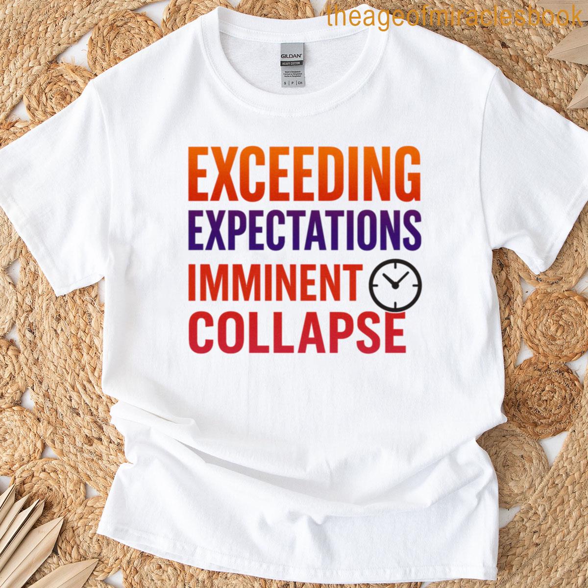 Exceeding Expectations Imminent Collapse Burnout Humor Work Life ...
