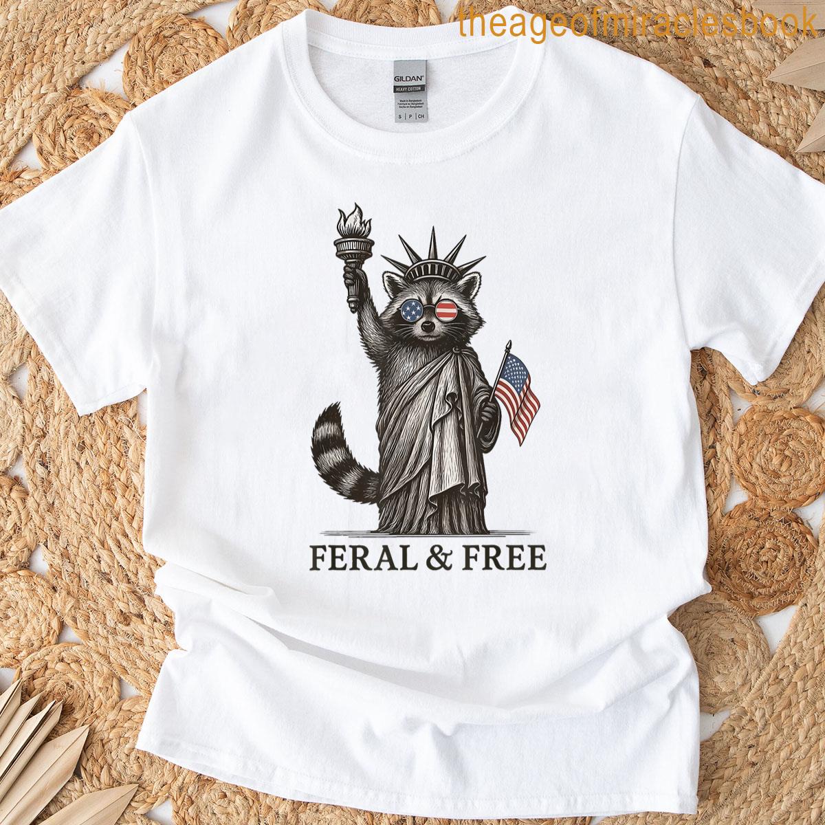 Feral Free Raccoon American Feral Girl Summer Meme T-shirt