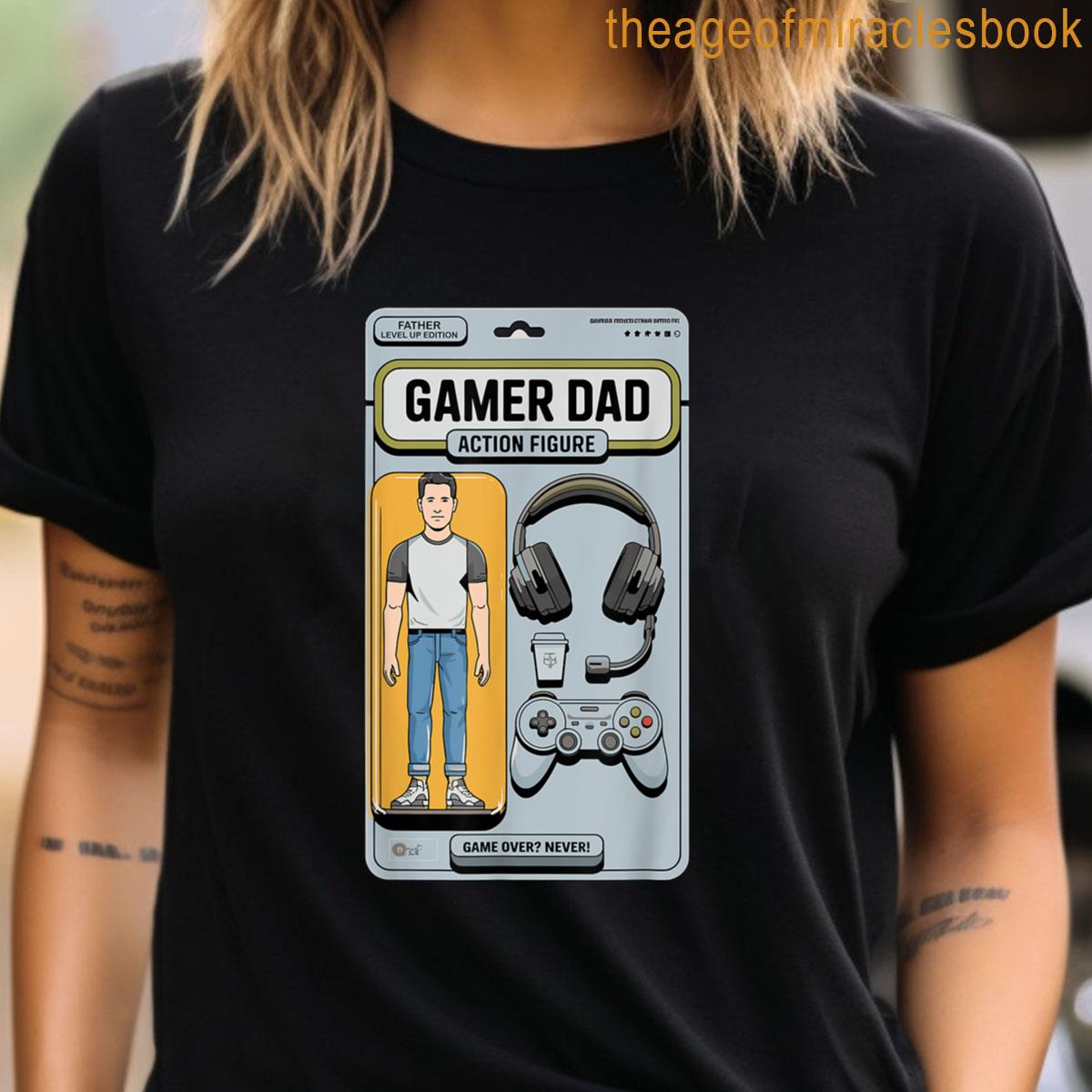 Gamer Dad Action Figure Level Up Meme Parody T-shirt