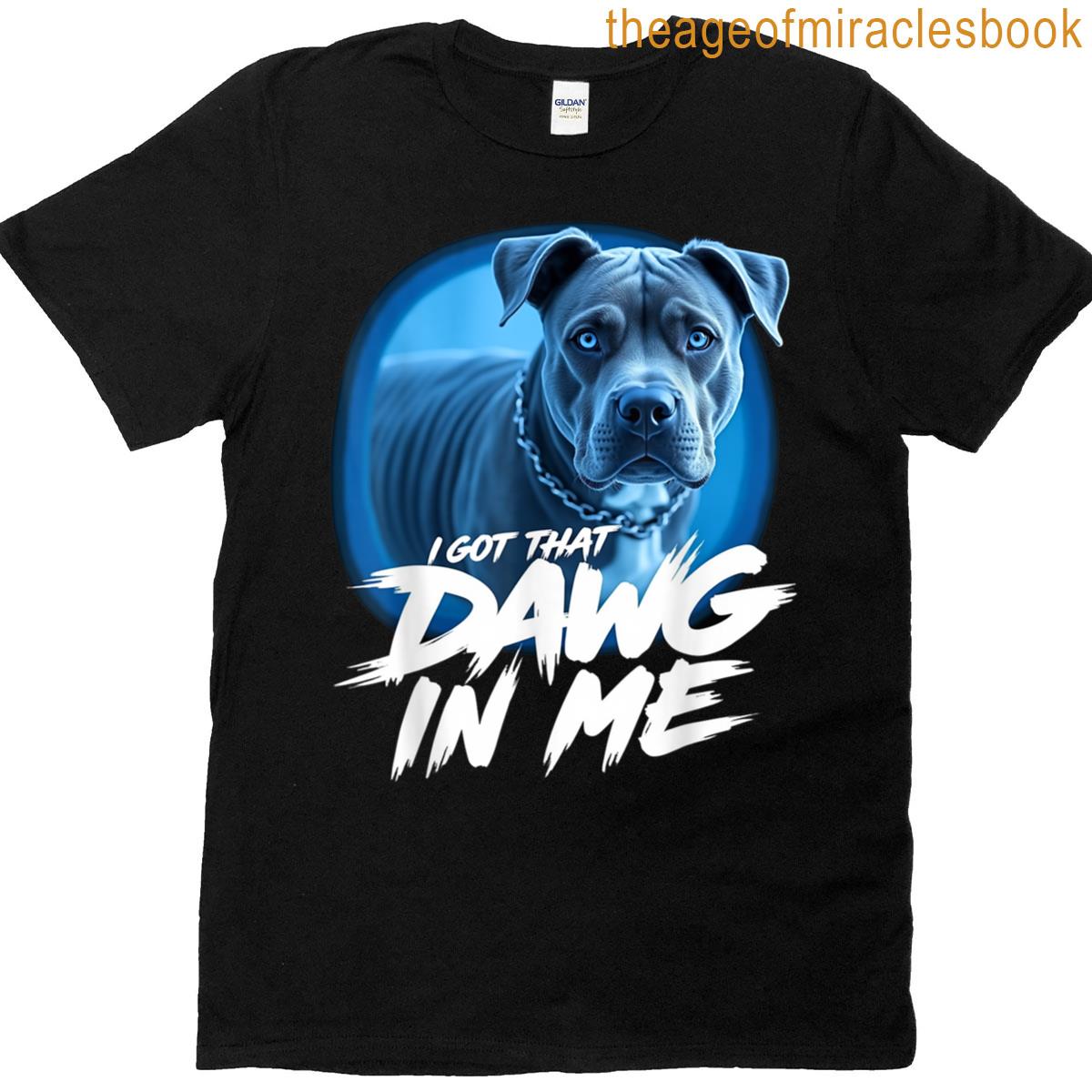 I Got That Dawg In Me Xray Pitbull Funny Ironic Meme T-shirt