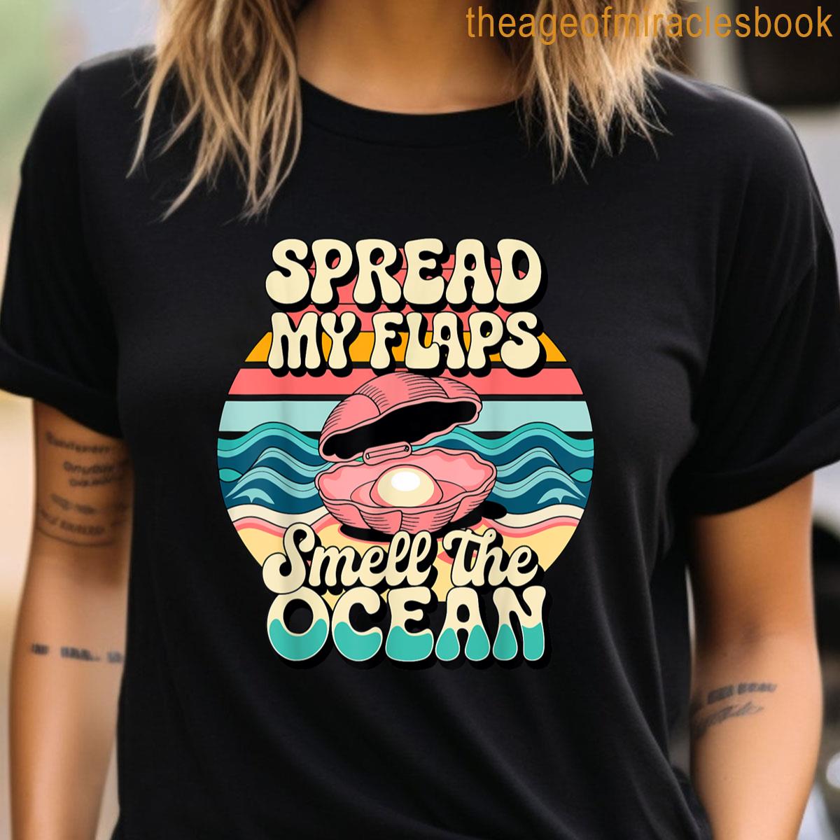 Spread My Flaps And Smell The Ocean Funny Meme Adult T-shirt
