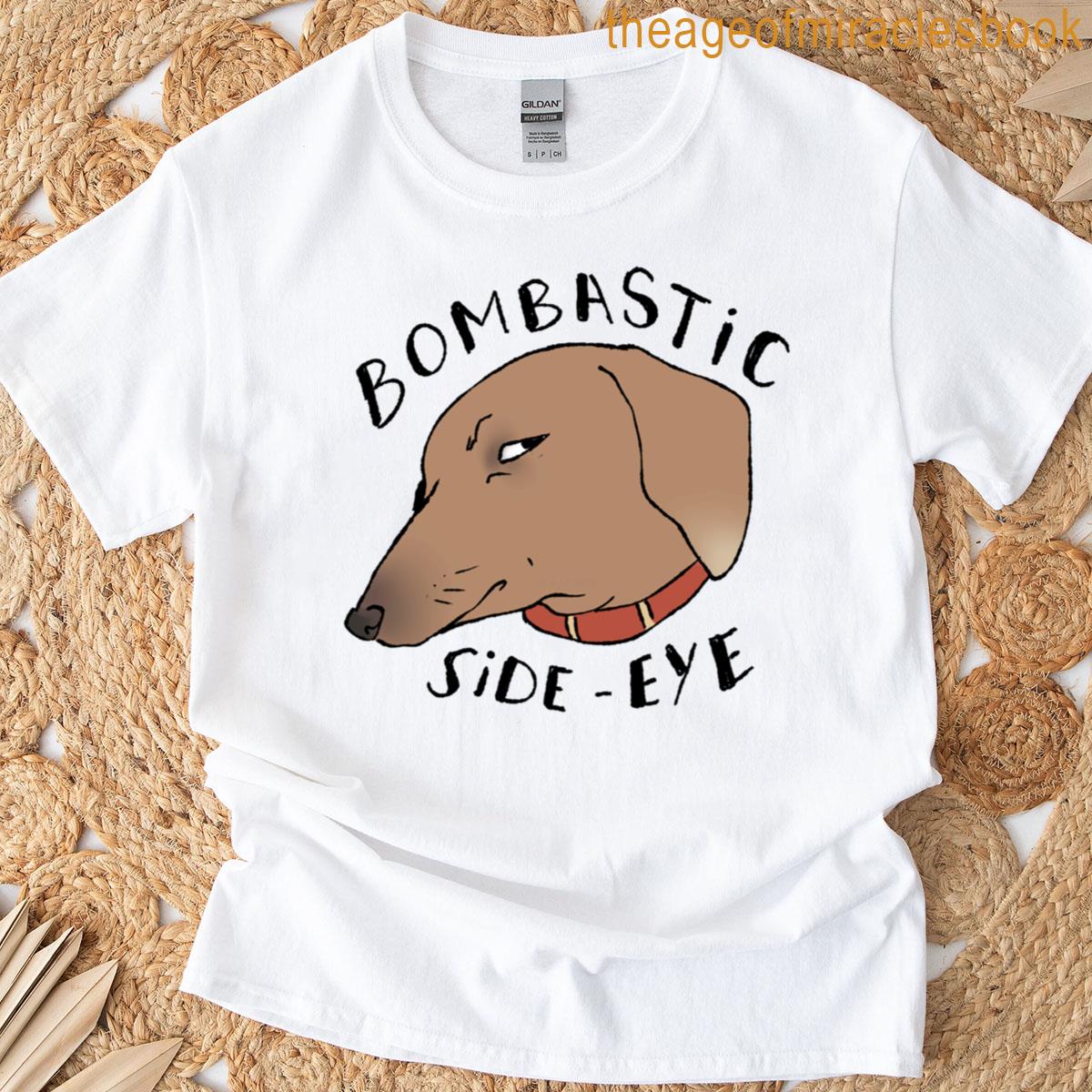 Bombastic Side Eye Dog Meme T-shirt