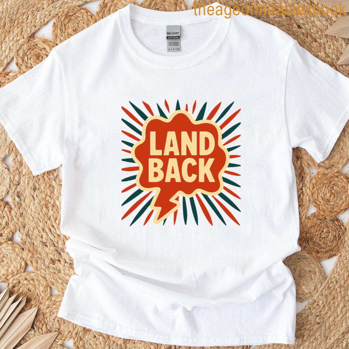 Indigenous Rights Now - Land Back T-shirt