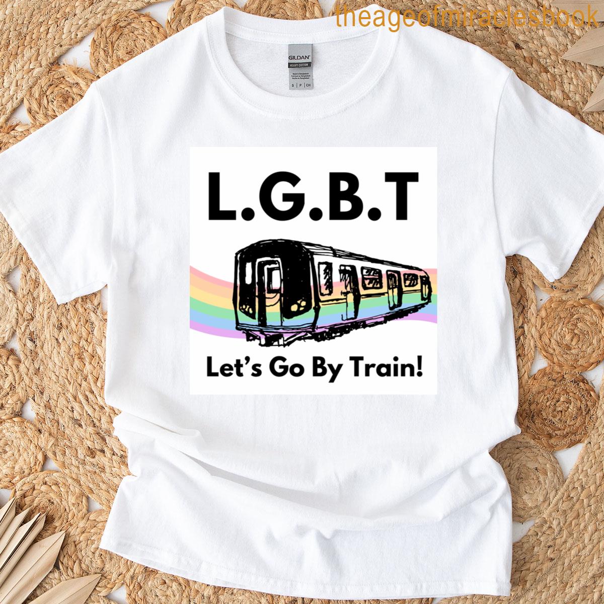Lgbt Lets Go By Train - Pride Transit Collection T-shirt