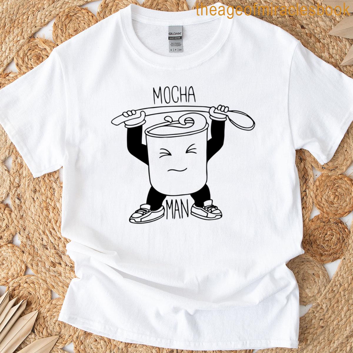 Mocha Man T-shirt