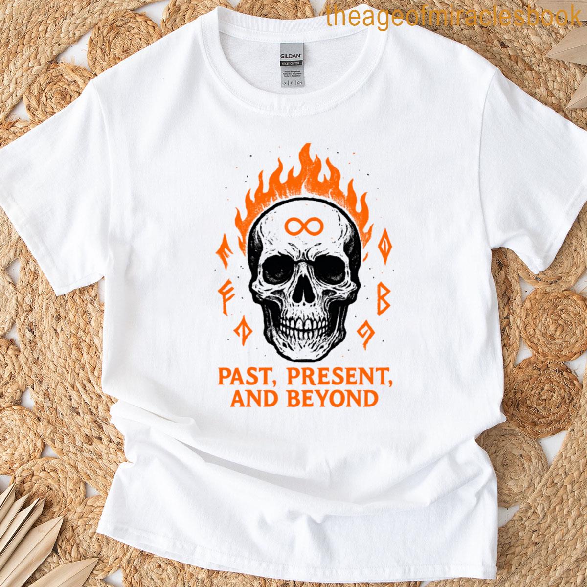 Past Present And Beyond Oracles Skull T-shirt