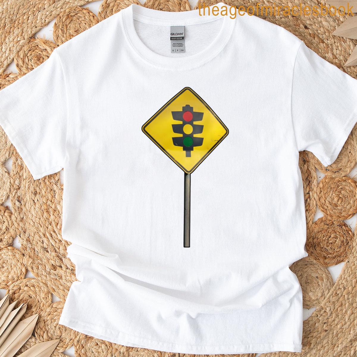 Traffic Light Sign T-shirt
