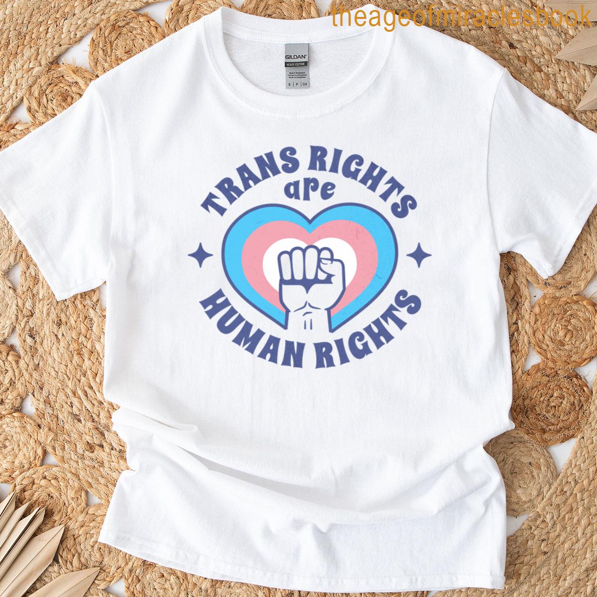 Trans Rights Are Human Rights Transgender Lgbtq Pride T-shirt