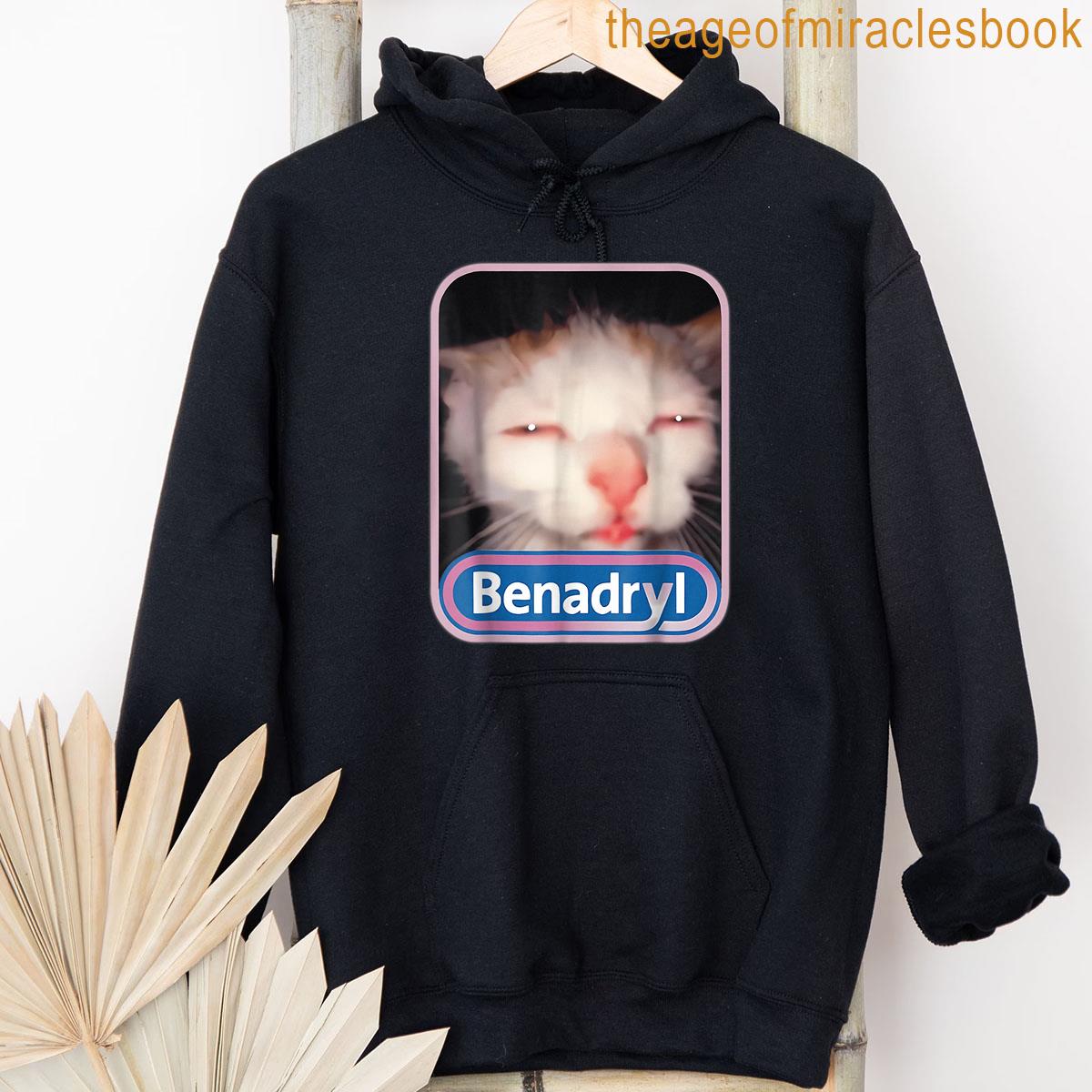 Benadryl Meme Cat Benny Cute Funny Meme Quote T-shirt