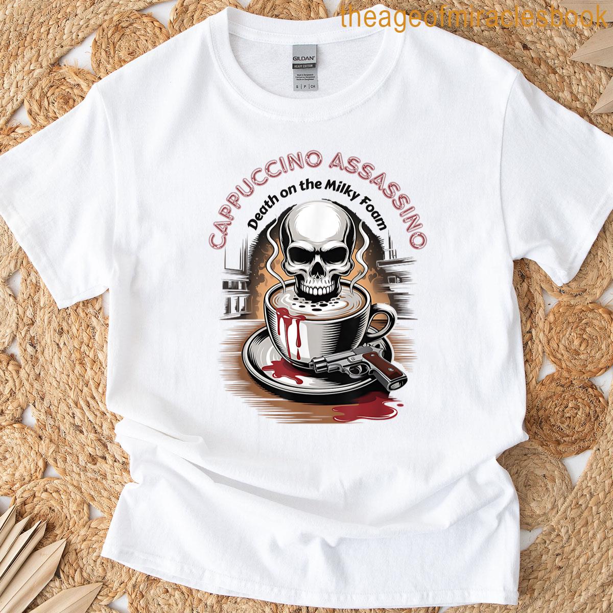 Cappuccino Assassino Meme Humor Italian Coffe T-shirt