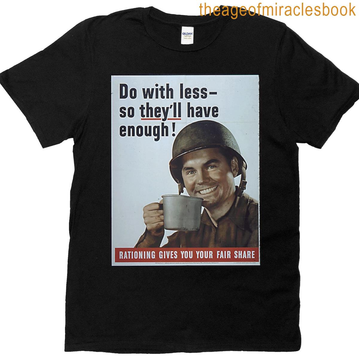 Do With Less War Poster T-shirt