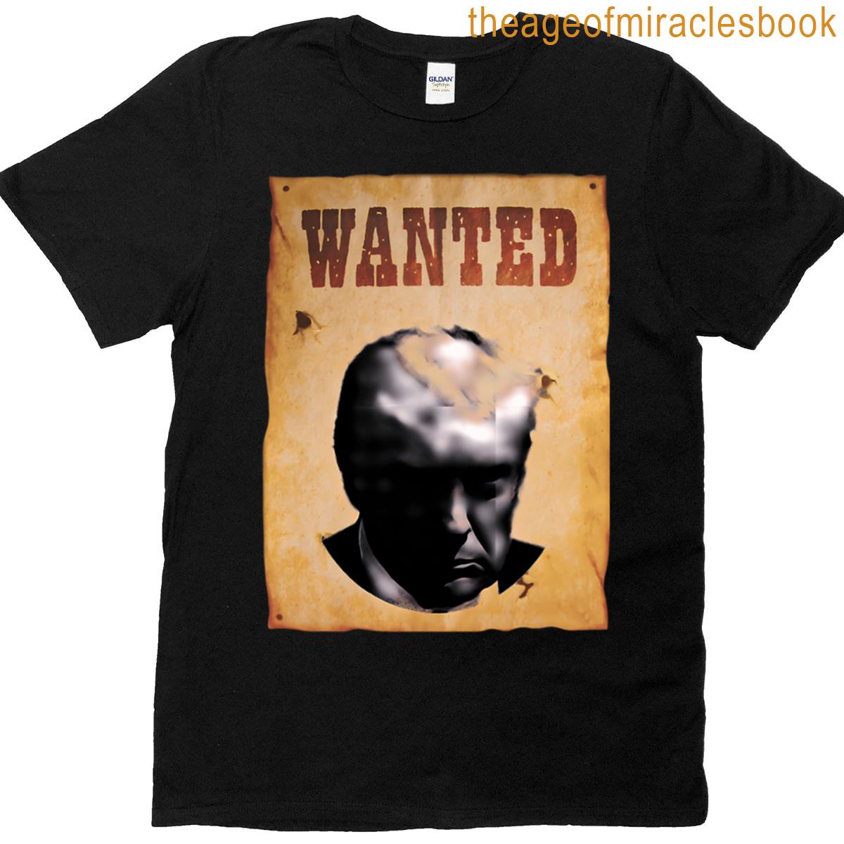 Donald Trump Wanted Poster T-shirt