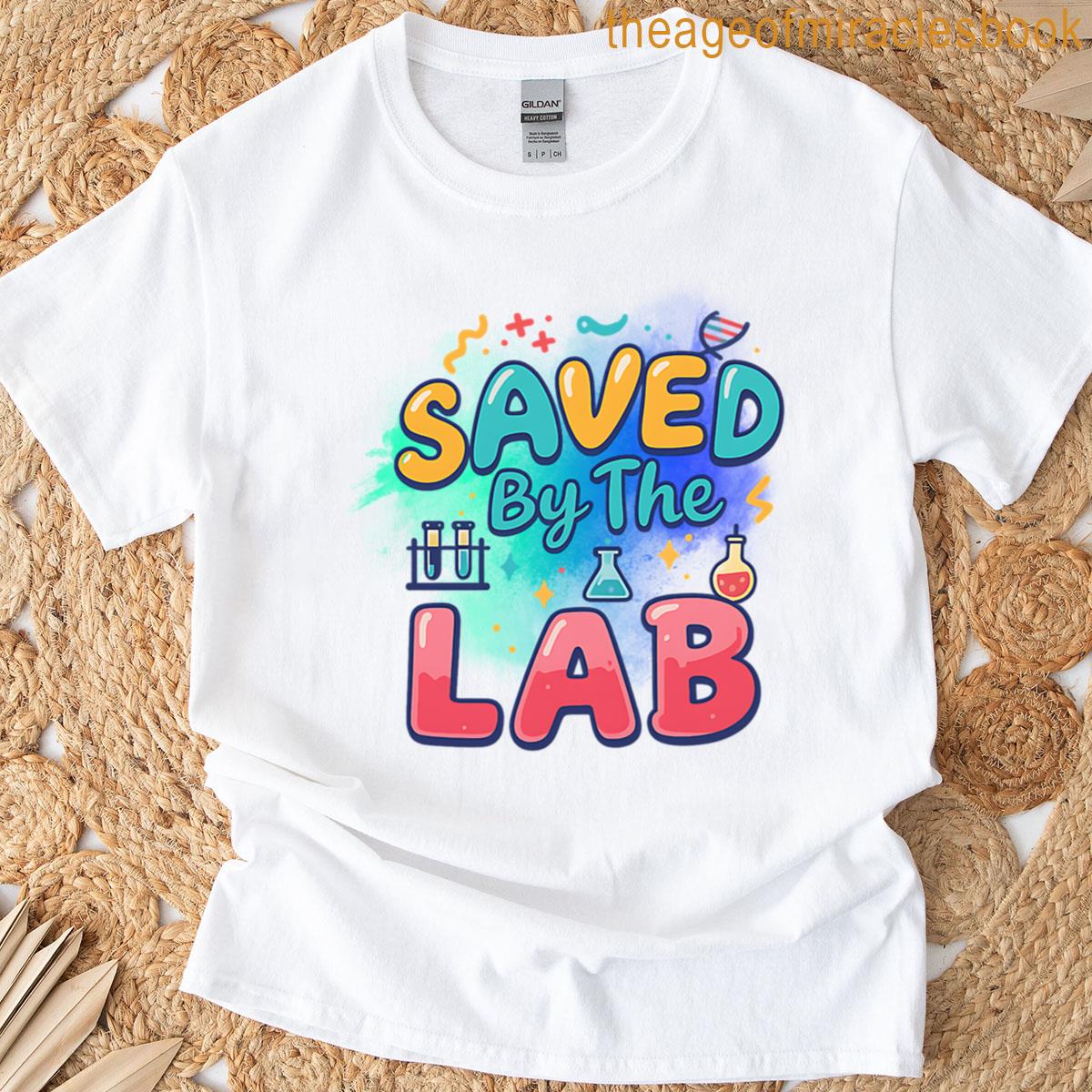 Lab Week 2025 Saved By The Lab Retro Medical Laboratory Tech T-shirt